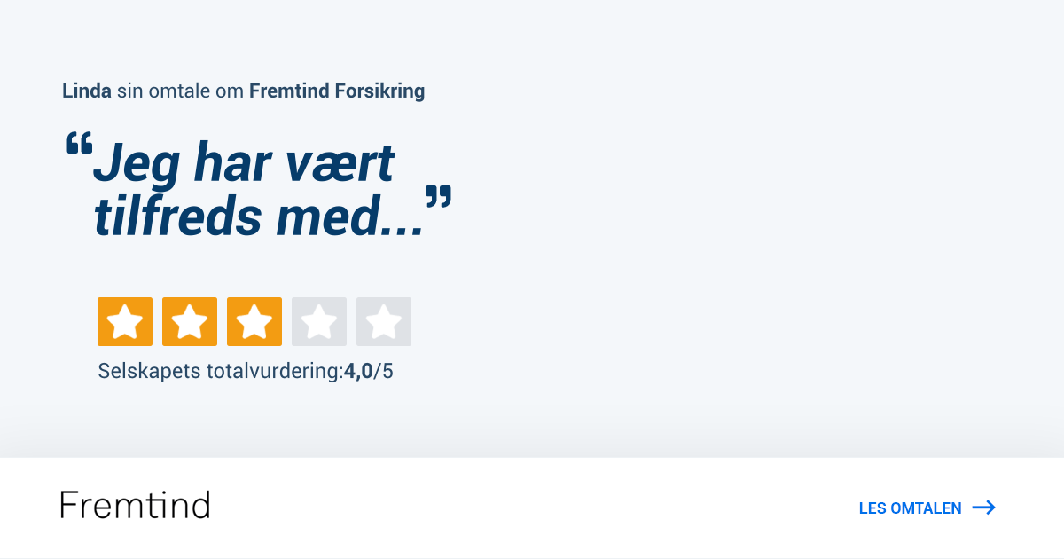 Fremtind Forsikring: Jeg har vært tilfreds med Fremtind fram til denne ...