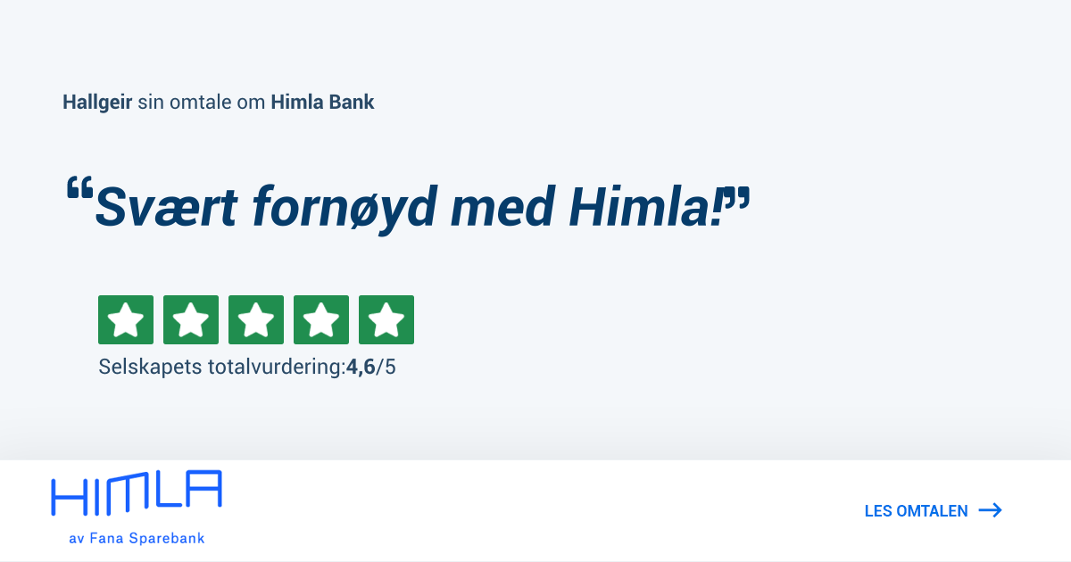 Himla Bank: Svært fornøyd med Himla! - Omtale av Hallgeir