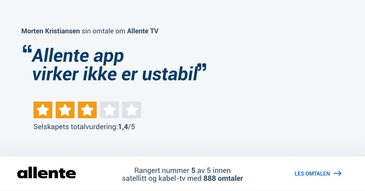 Allente TV: Allente app virker ikke er ustabil - Omtale av Morten K
