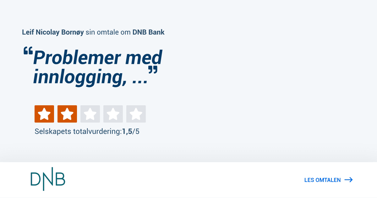 DNB Bank: Problemer med innlogging, umulig å få i tale. - Omtale av ...