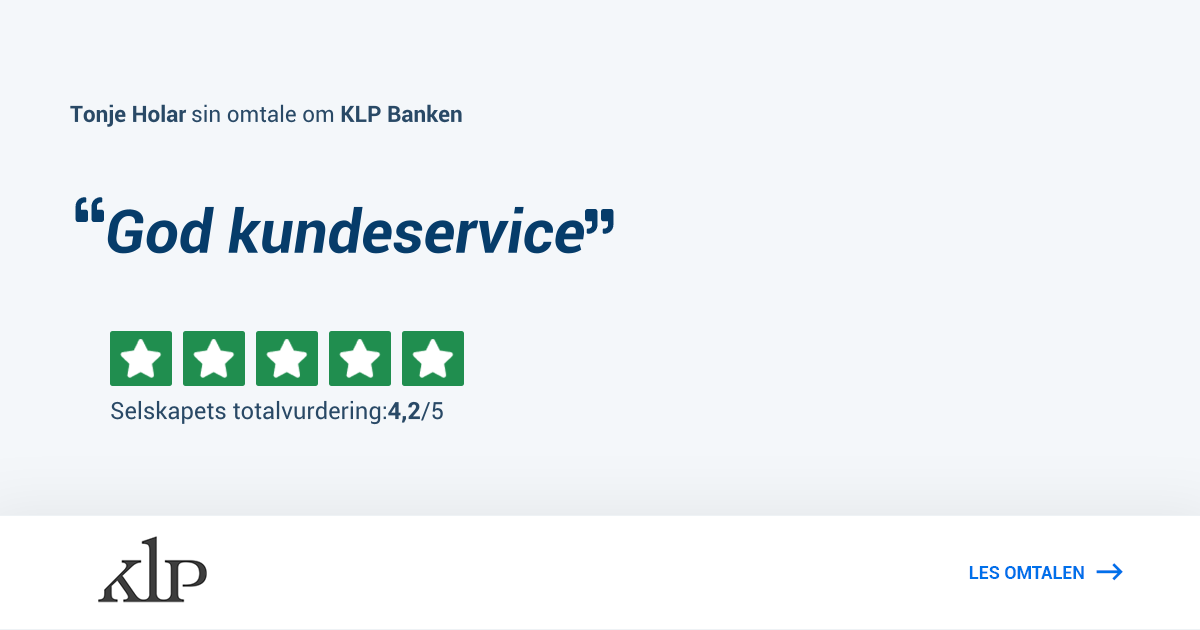 KLP Banken: God kundeservice - Omtale av Tonje H