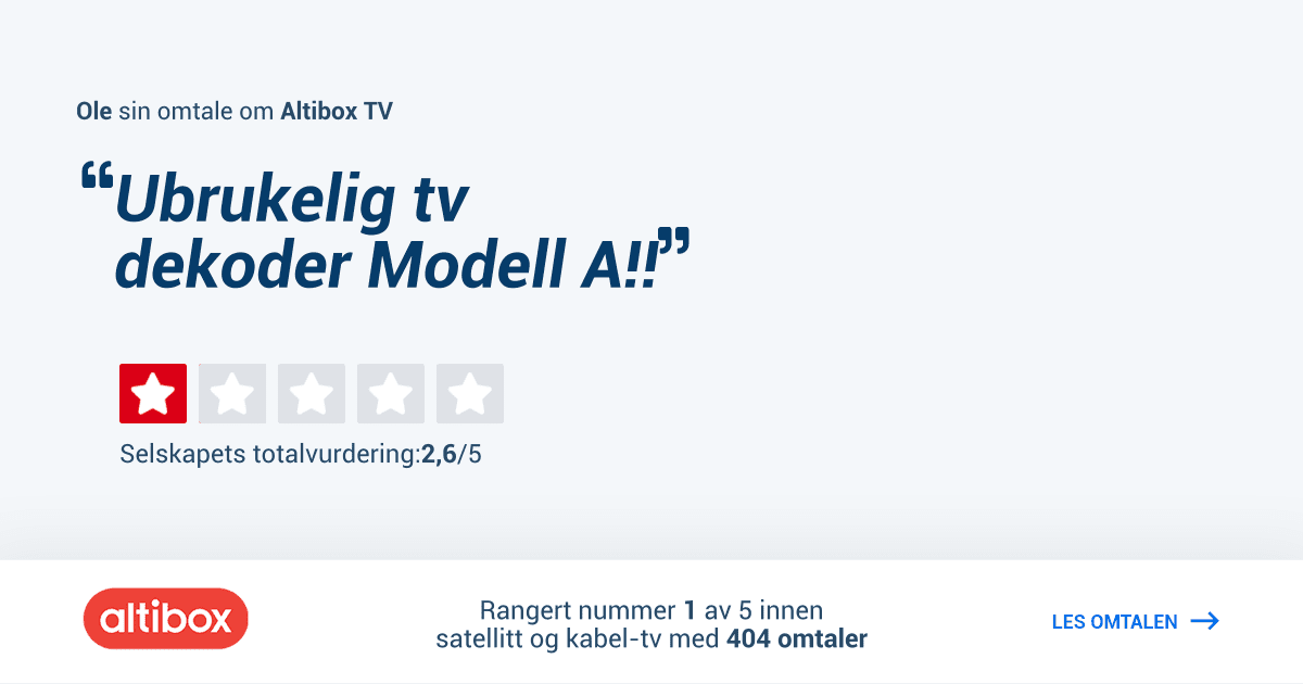 Altibox TV: Ubrukelig tv-dekoder Modell A!! - Omtale av Ole