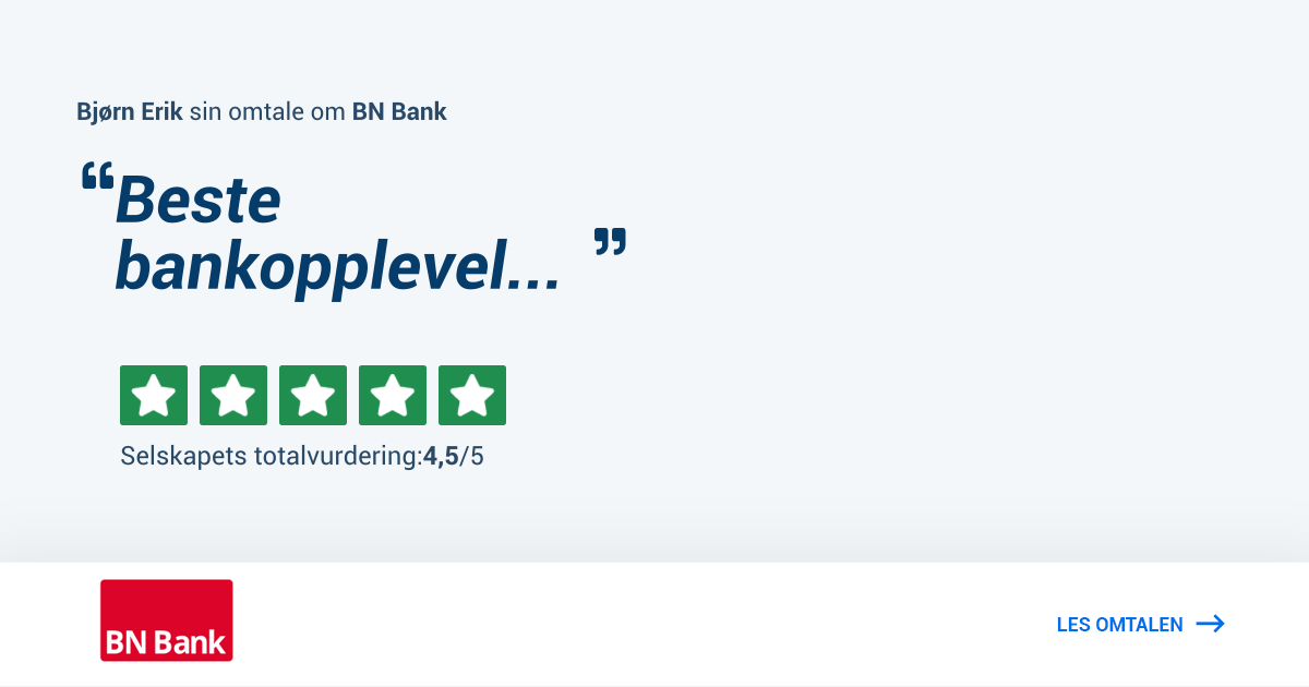 BN Bank: Beste bankopplevelse = BN bank - Omtale av Bjørn E