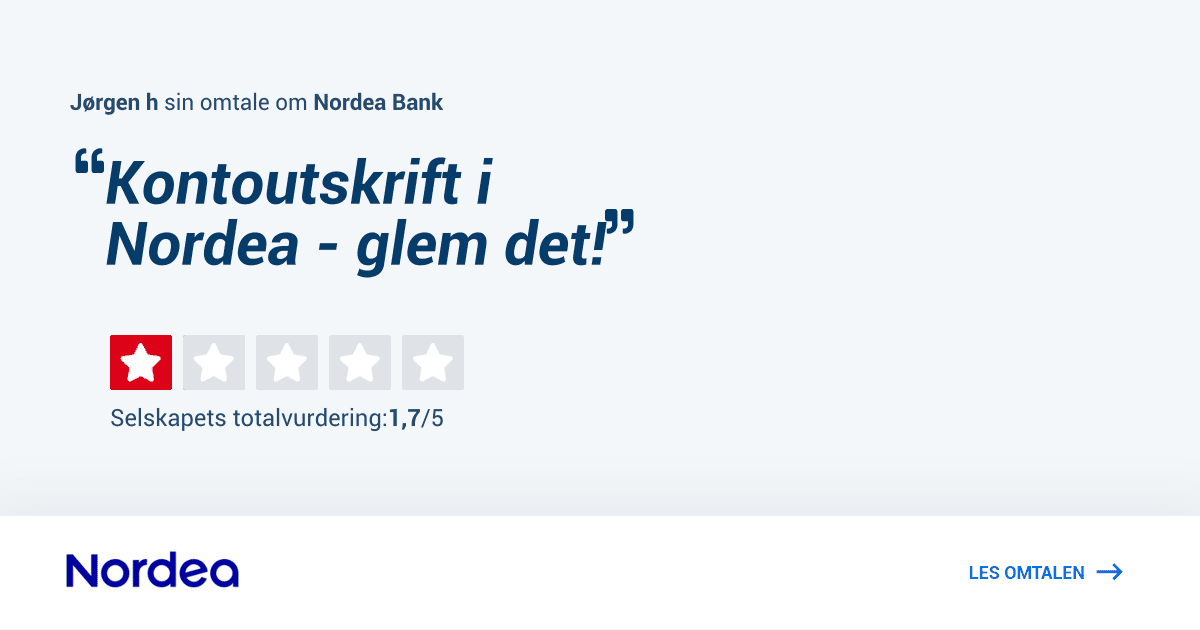 Nordea Bank: Kontoutskrift i Nordea - glem det! - Omtale av Jørgen H