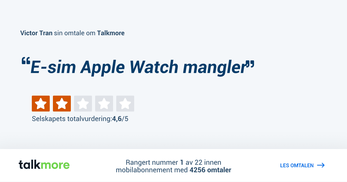 Talkmore: E-sim Apple Watch mangler - Omtale av Victor T