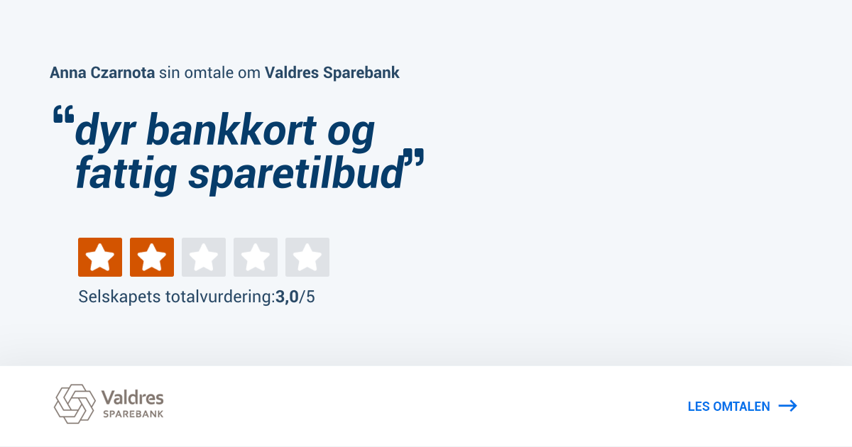 Valdres Sparebank: dyr bankkort og fattig sparetilbud - Omtale av Anna C