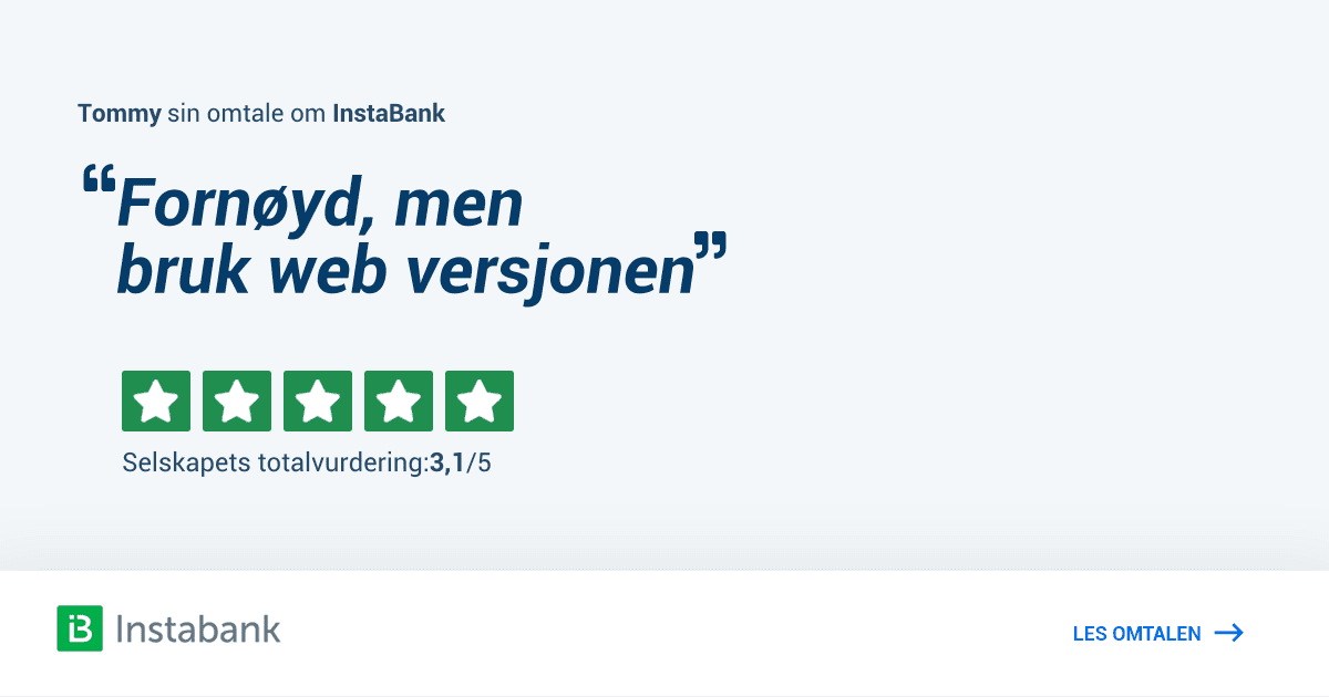InstaBank: Fornøyd, men bruk web versjonen - Omtale av Tommy