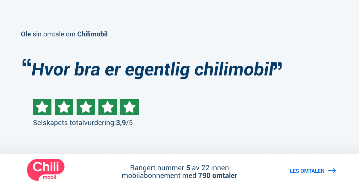 Chilimobil: Hvor bra er egentlig chilimobil - Omtale av Ole