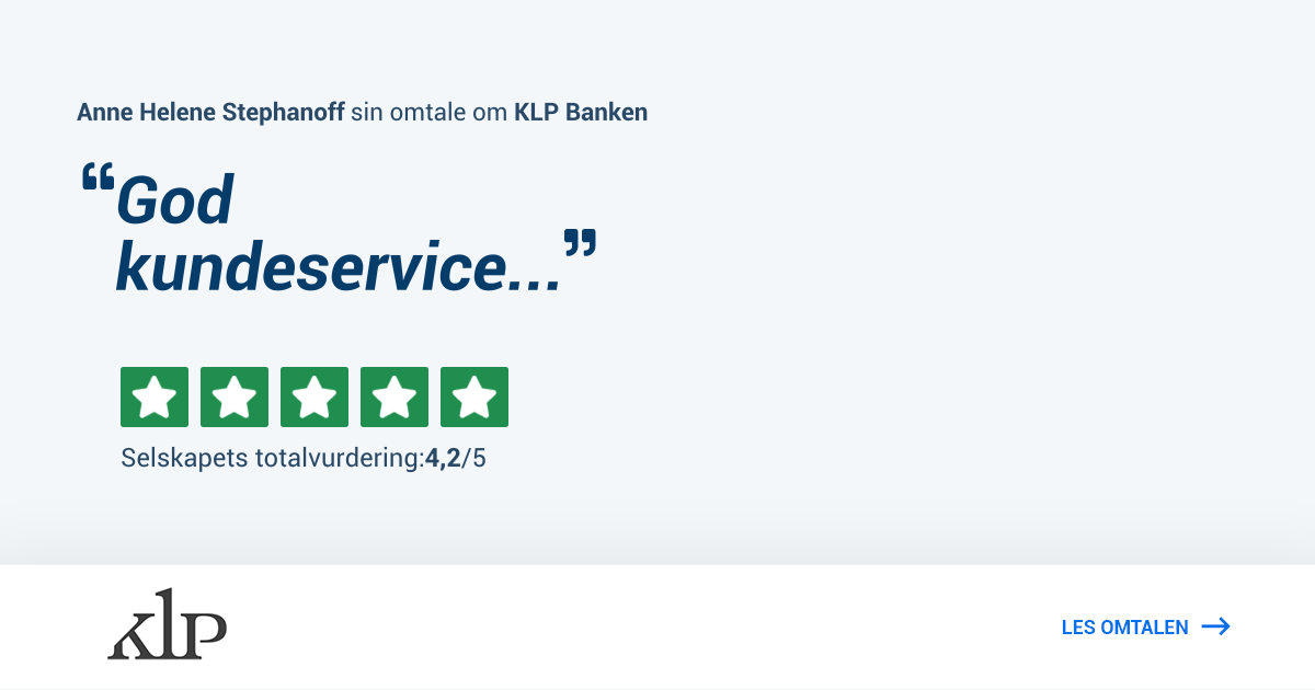 KLP Banken: God kundeservice og kort behandlingstid - Omtale av Anne H. S