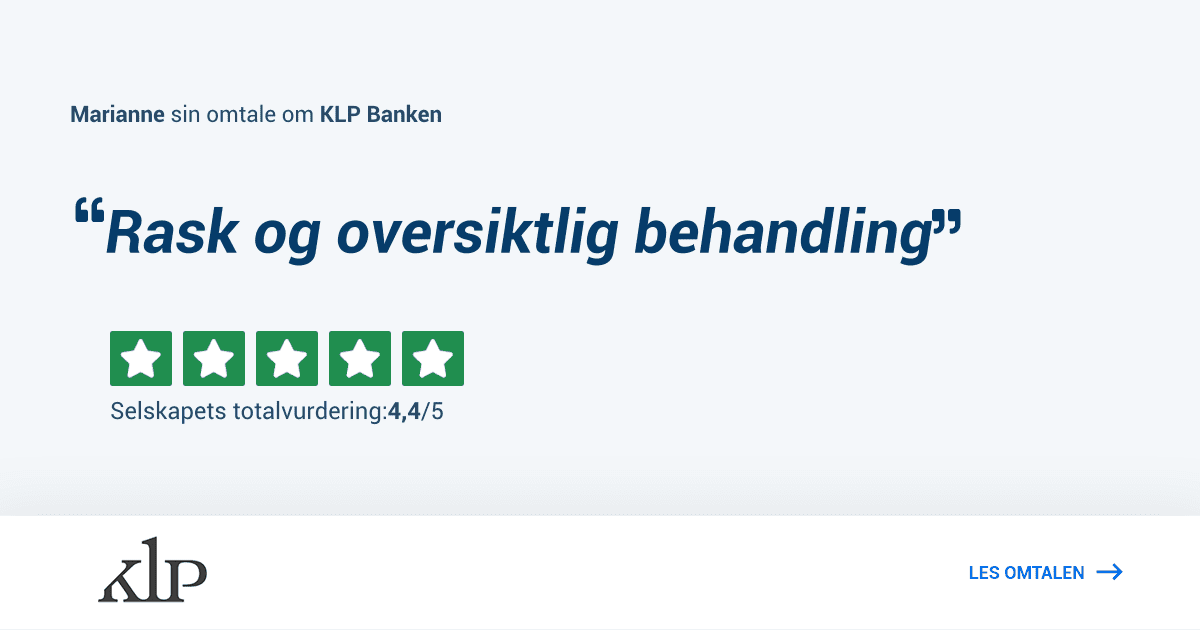 KLP Banken: Rask og oversiktlig behandling - Omtale av Marianne
