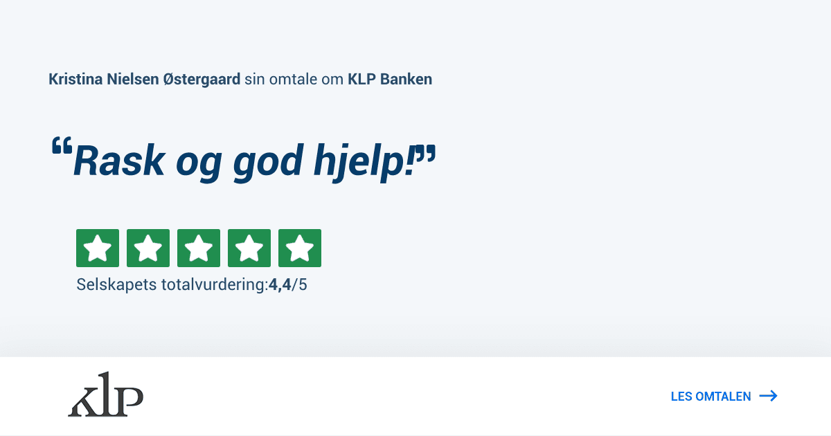 KLP Banken: Rask og god hjelp! - Omtale av Kristina N. Ø